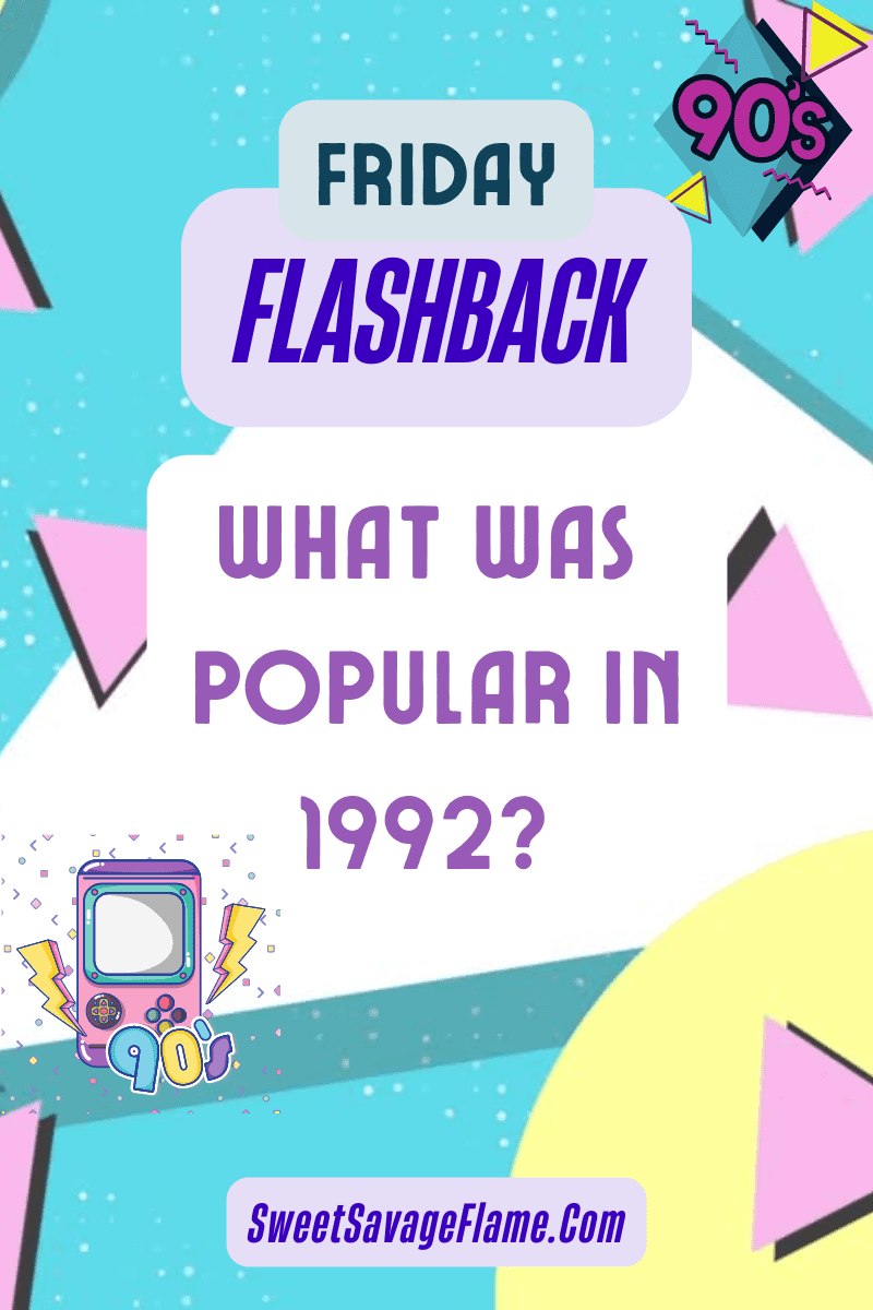 What Was Popular in 1992